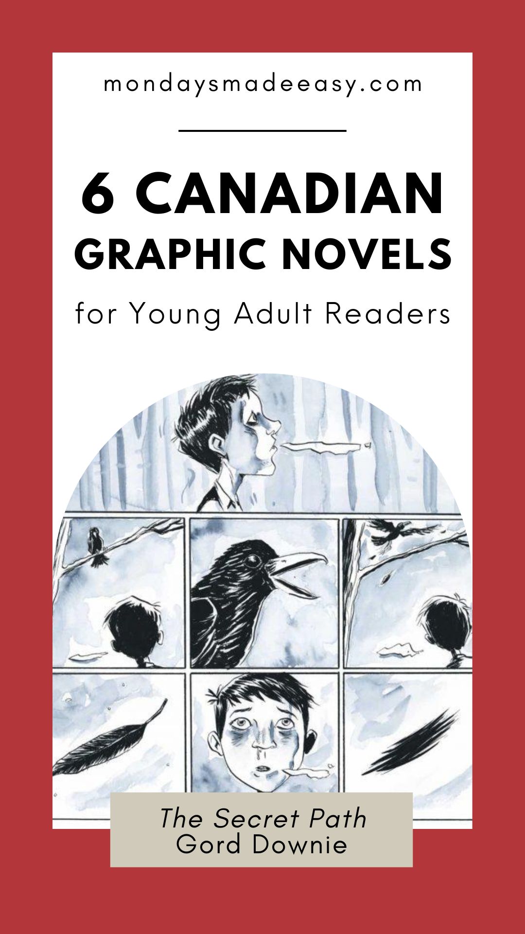 6 of the Best Graphic Novels for Teens in Canadian Classrooms · Mondays ...